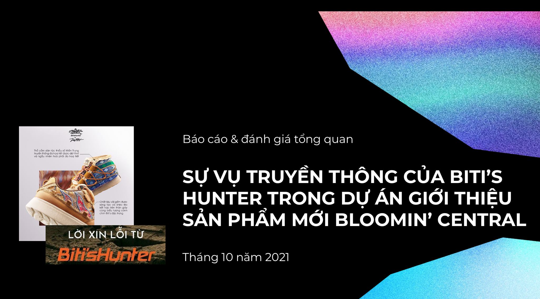 [CASE STUDY] Lời xin lỗi nhanh đến mức "chấn động" cộng đồng mạng của Biti's Hunter
